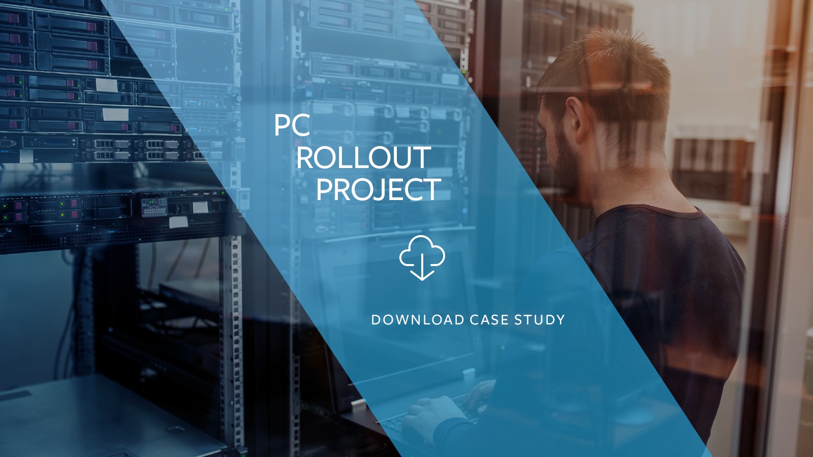 Download The PC Rollout Project Case Study